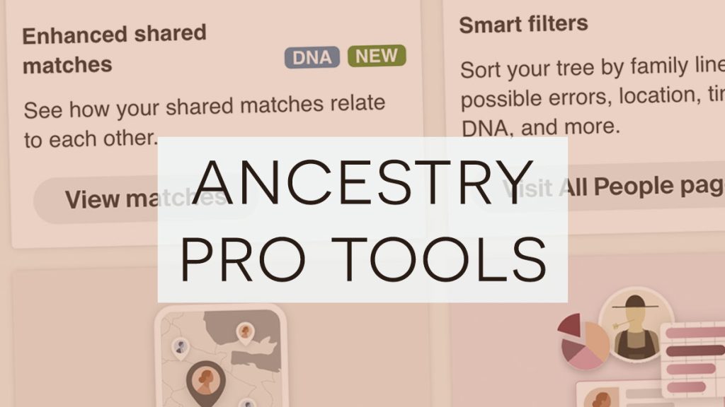 Ancestry Pro Tools matches of matches: my experience so far